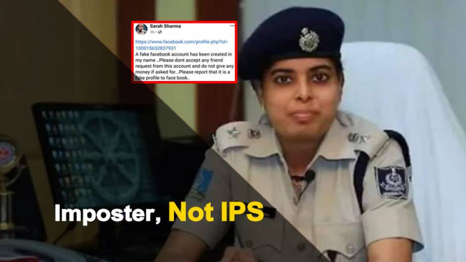 Fake Facebook Profile Created In Name Of IPS Officer Sarah Sharma