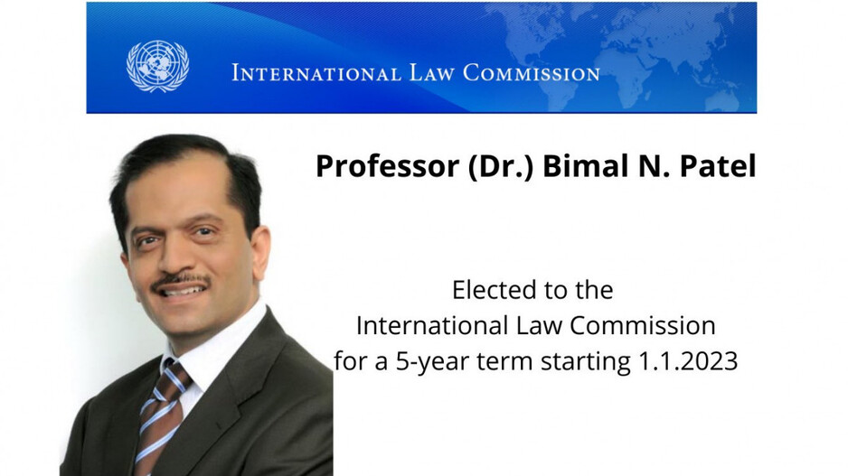 Prof. Bimal Patel Elected To International Law Commission For 5-Yr Term