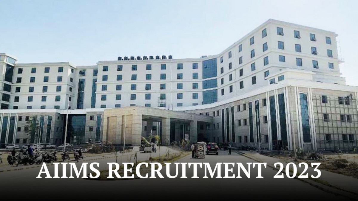 AIIMS recruitment 2023: Big opportunity for Graduates, apply before July 31